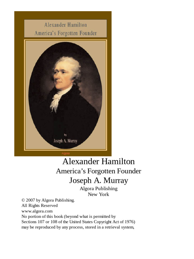 Alexander Hamilton America S Forgotten Founder | PDF | Alexander ...