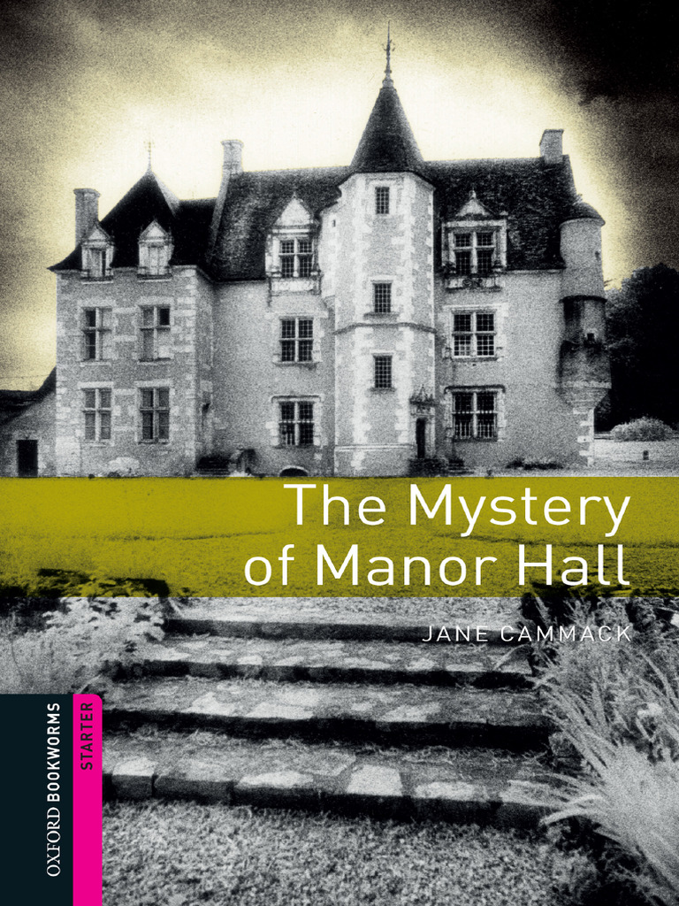 Oxford Bookworms@Graded Reader S 0 The Mystery of Manor Hall | PDF ...