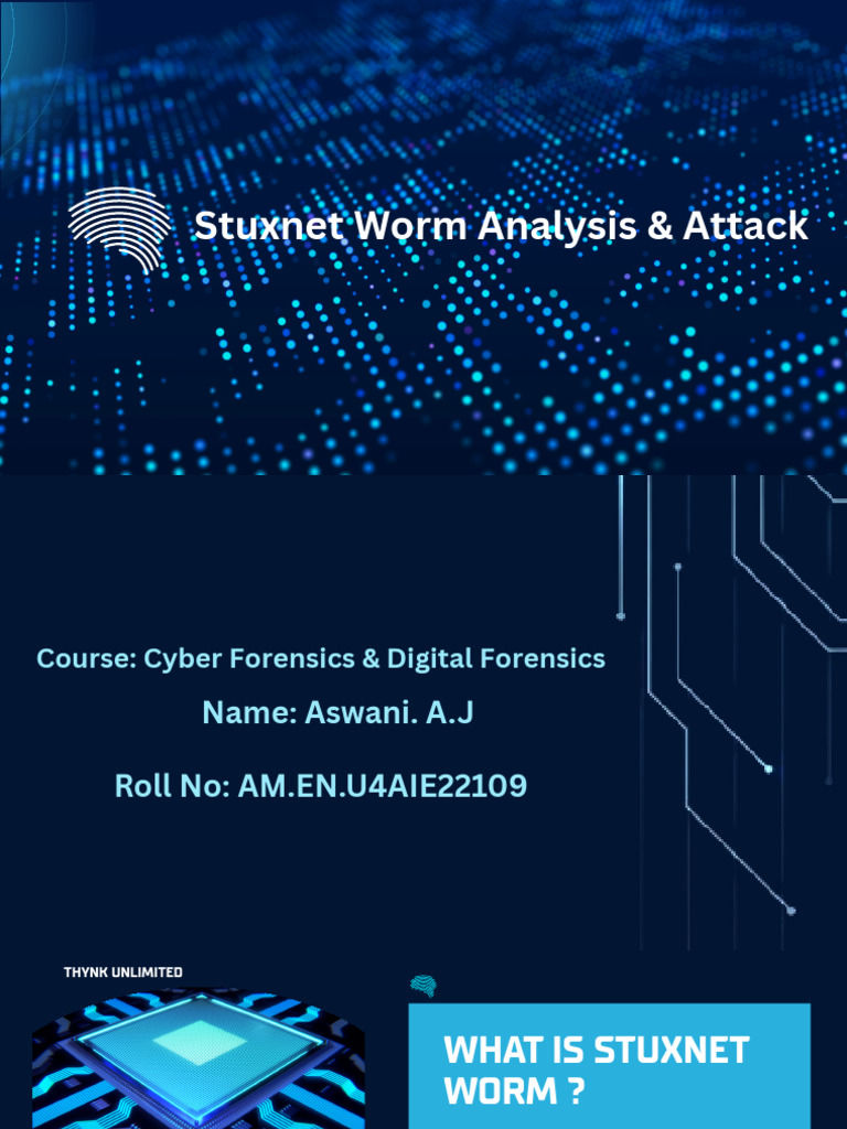 Stuxnet Worm: Cyber Attack Analysis | PDF | Malware | Information Age