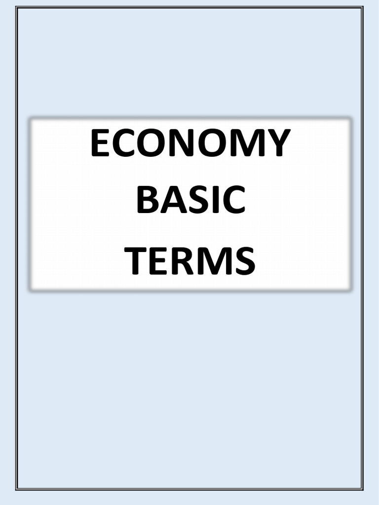 1. Economy Basic Terms | PDF | Inflation | Taxes