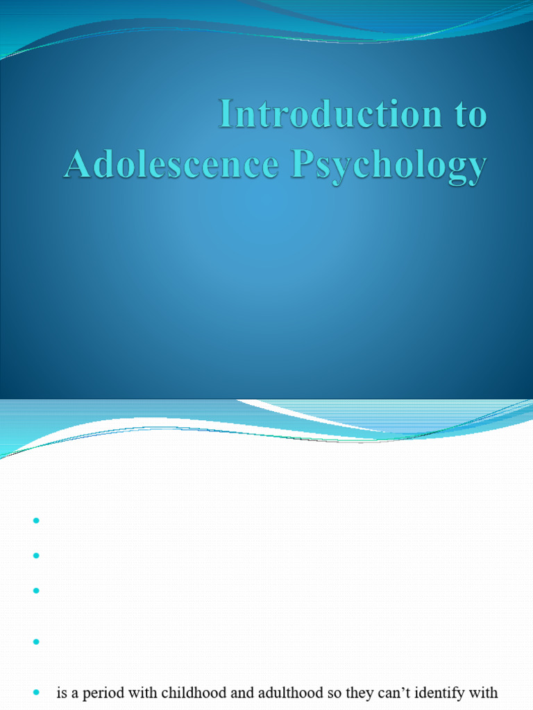 Introduction To Adolescence Psychology | PDF | Adolescence | Attachment ...
