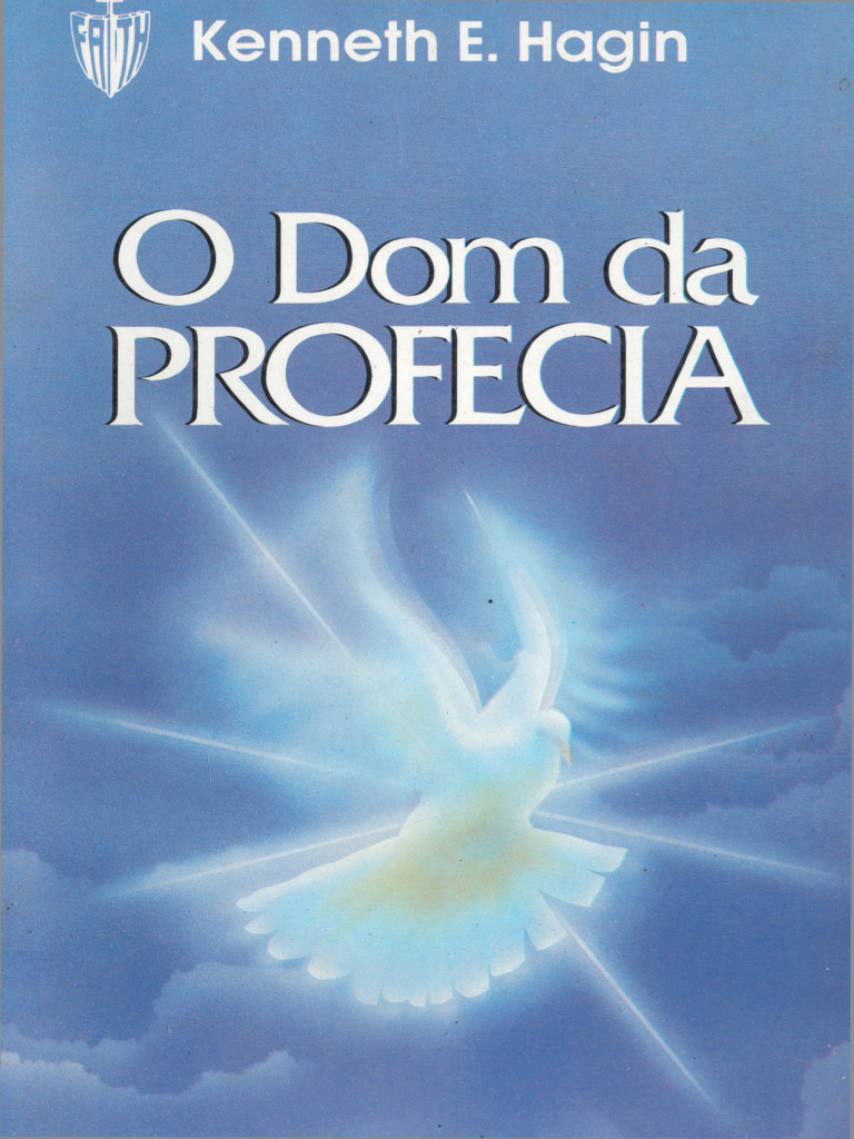 Kenneth e Hagin o Dom Da Profecia | PDF
