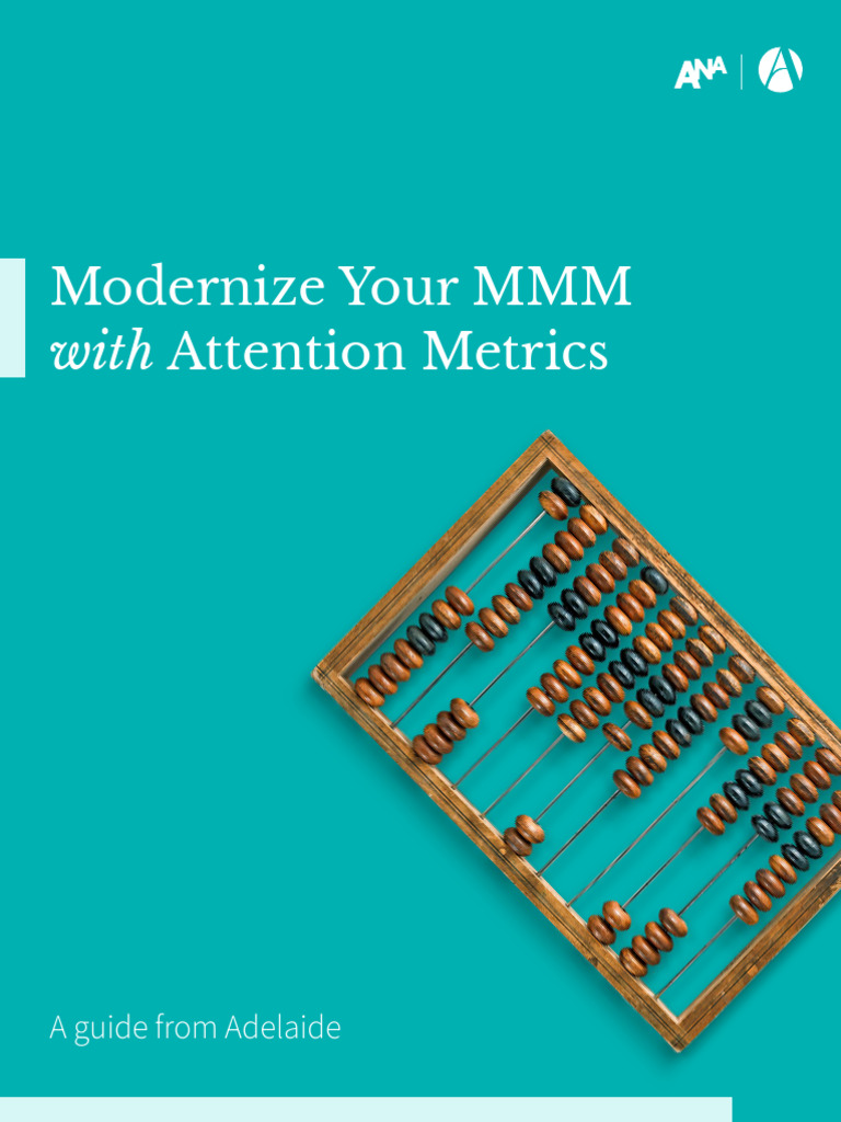 Enhance MMM with Attention Metrics | PDF | Brand | Attention