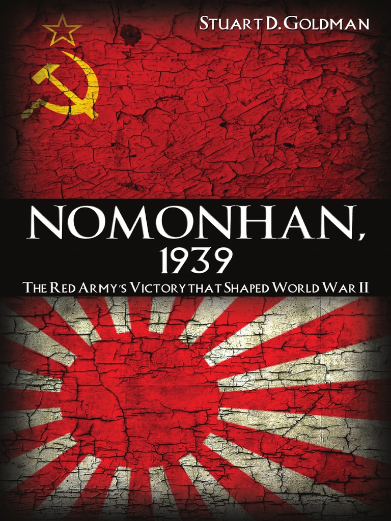 SNEAK PEAK: Nomonhan, 1939: The Red Army's Victory That Shaped World ...