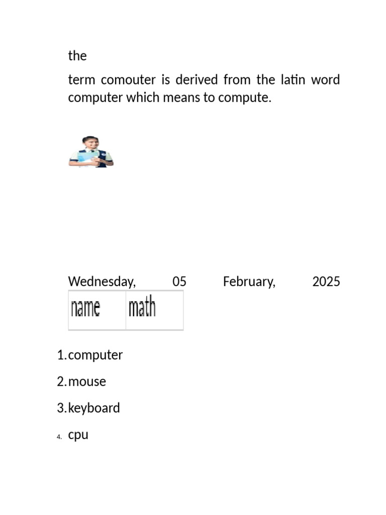 The Term Comouter Is Derived From The Latin Word Computer Which Means ...