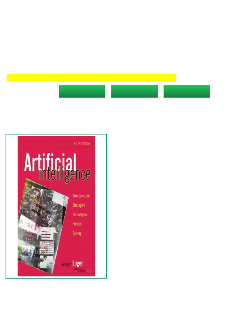 Solution Manual for Artificial Intelligence: Structures and Strategies for Complex Problem ...