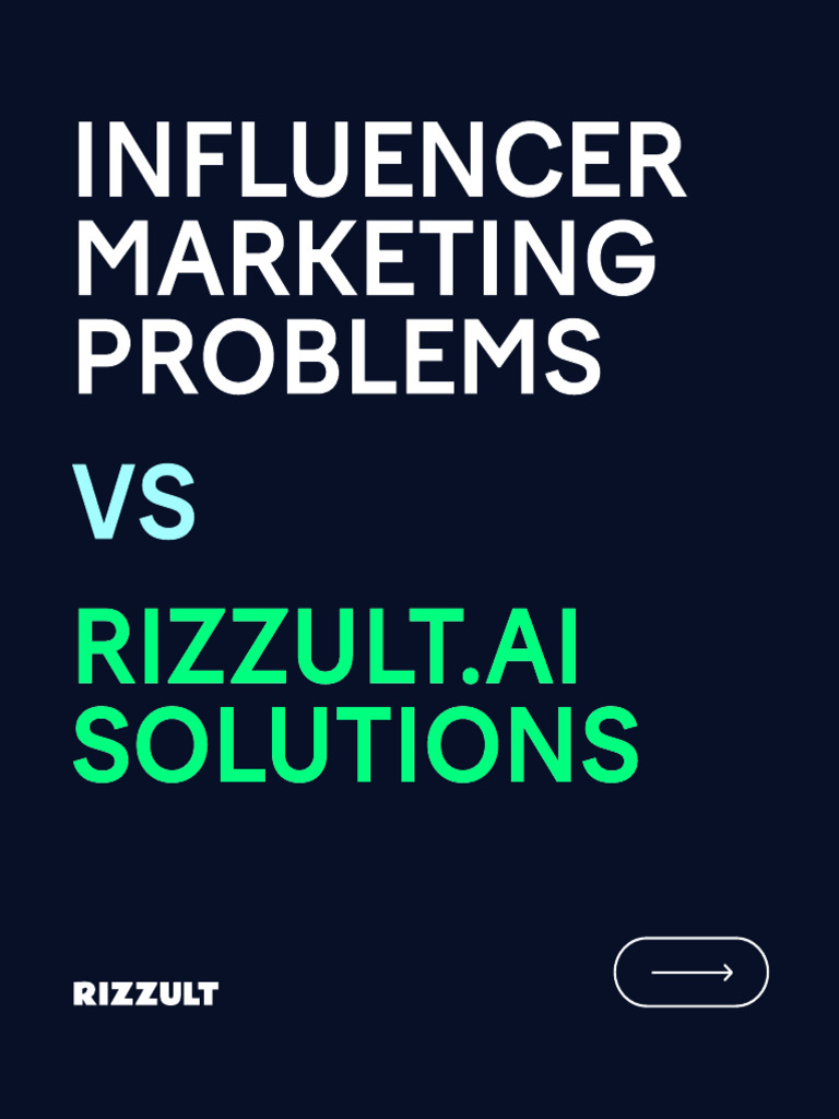 Influencer Marketing Problems Vs Rizzult - Ai Solutions | PDF
