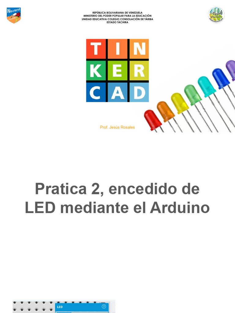 Tinkercad - Practica 2, Encendido Led Con Arduino | PDF | Diodo emisor ...