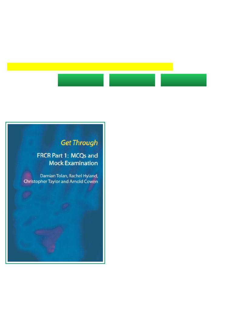 Get Through FRCR Part 1: MCQs and Mock Examination First Edition Cowen ...