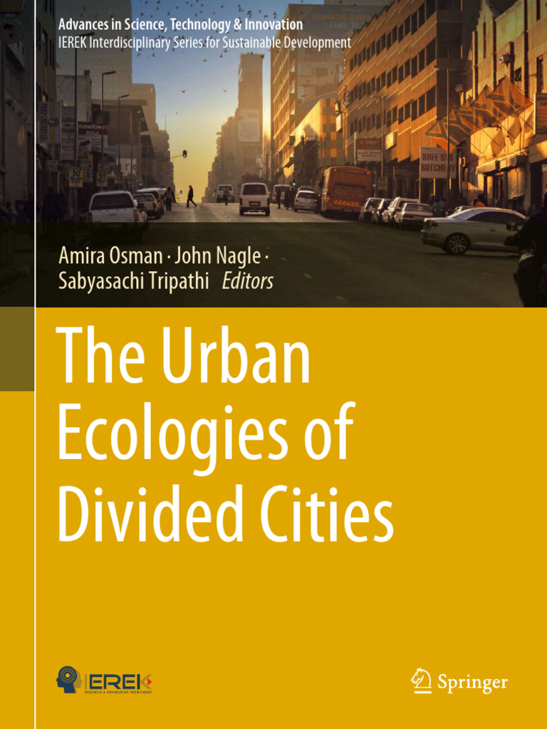 The Urban Ecologies of Divided Cities | PDF | Sustainability | City