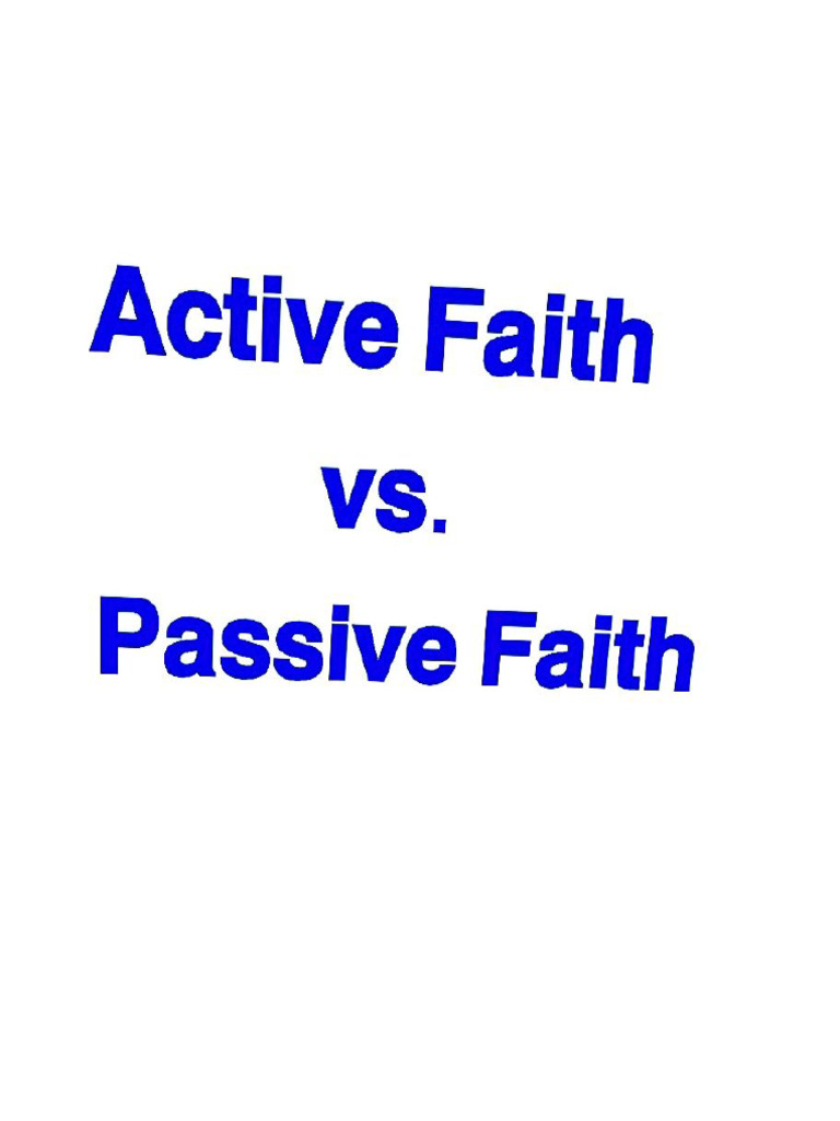 Active Faith and Passive Faith | PDF