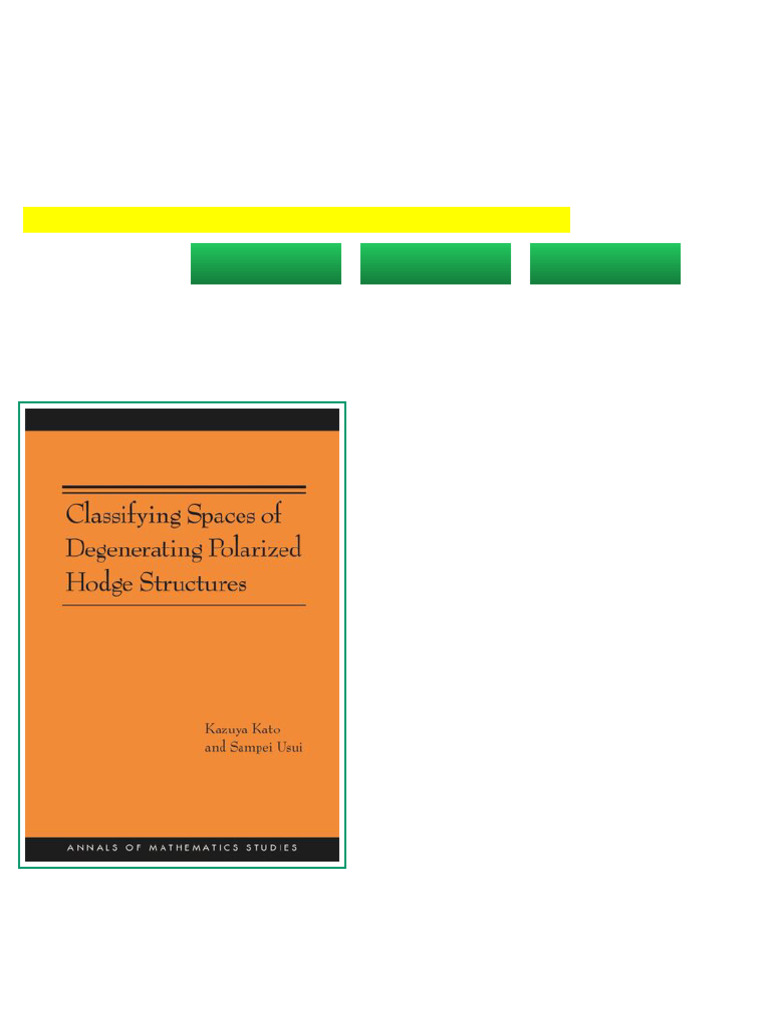 Classifying Spaces of Degenerating Polarized Hodge Structures AM 169 Kazuya Kato No Waiting Time ...