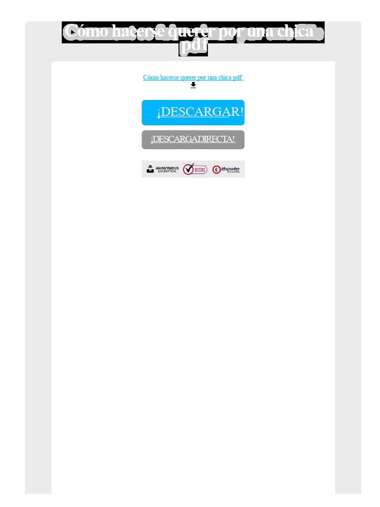 Cómo Hacerse Querer Por Una Chica PDF | PDF