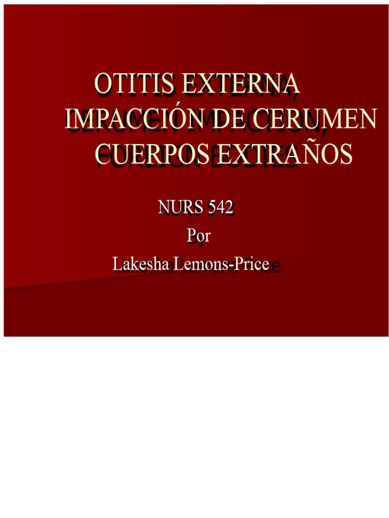 Otitis Externa Ppt | PDF | Especialidades Medicas | Medicina CLINICA
