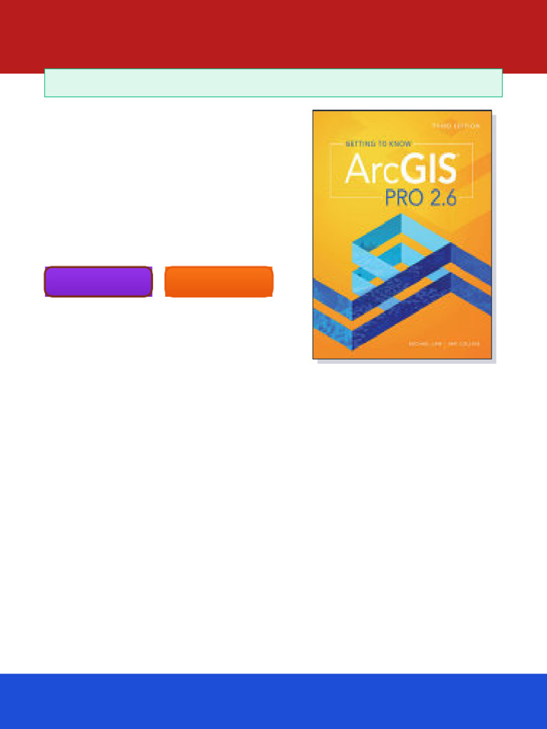 Getting to Know ArcGIS Pro 2.6 Third Edition Law all chapters available | PDF | Esri | Arc Gis