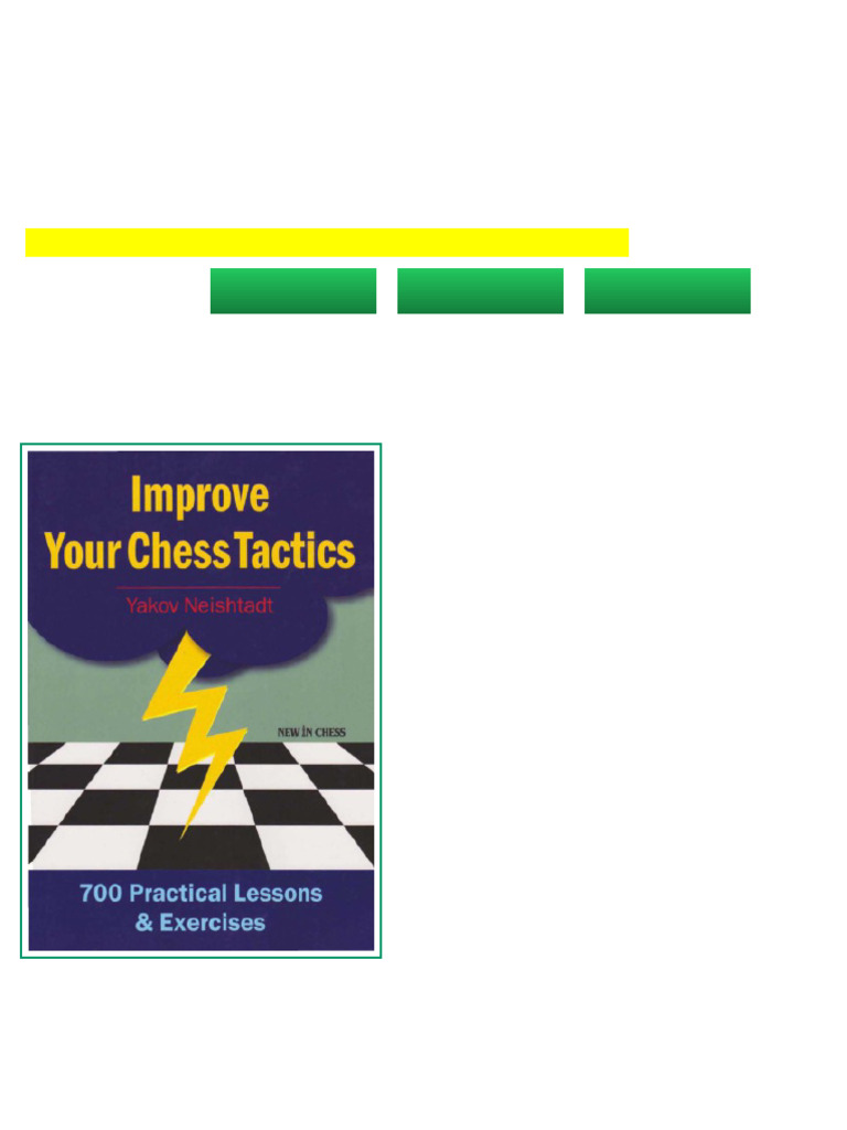 Improve your chess tactics 700 practical lessons exercises 2nd ed ...
