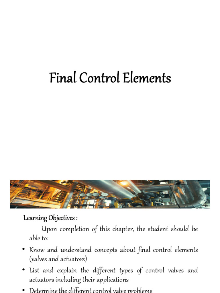 Lecture 9 - Final Control Elements | PDF | Valve | Actuator