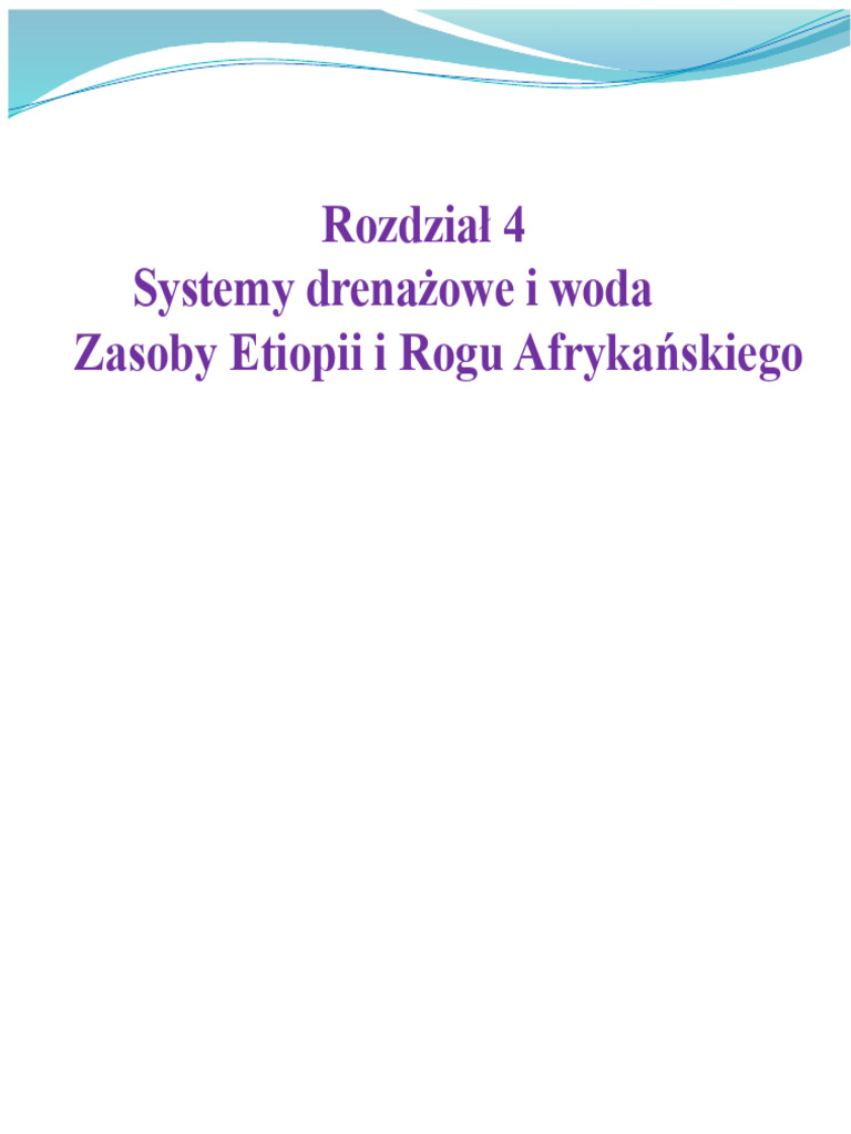 Rozdział 4 SYSTEMY ODWODNIENIA I ZASOBY WODNE ETIOPII | PDF