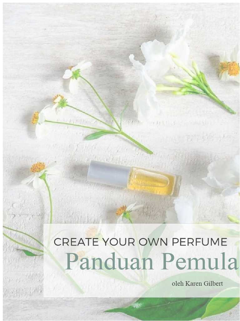 Panduan Menciptakan Parfum untuk Pemula | PDF