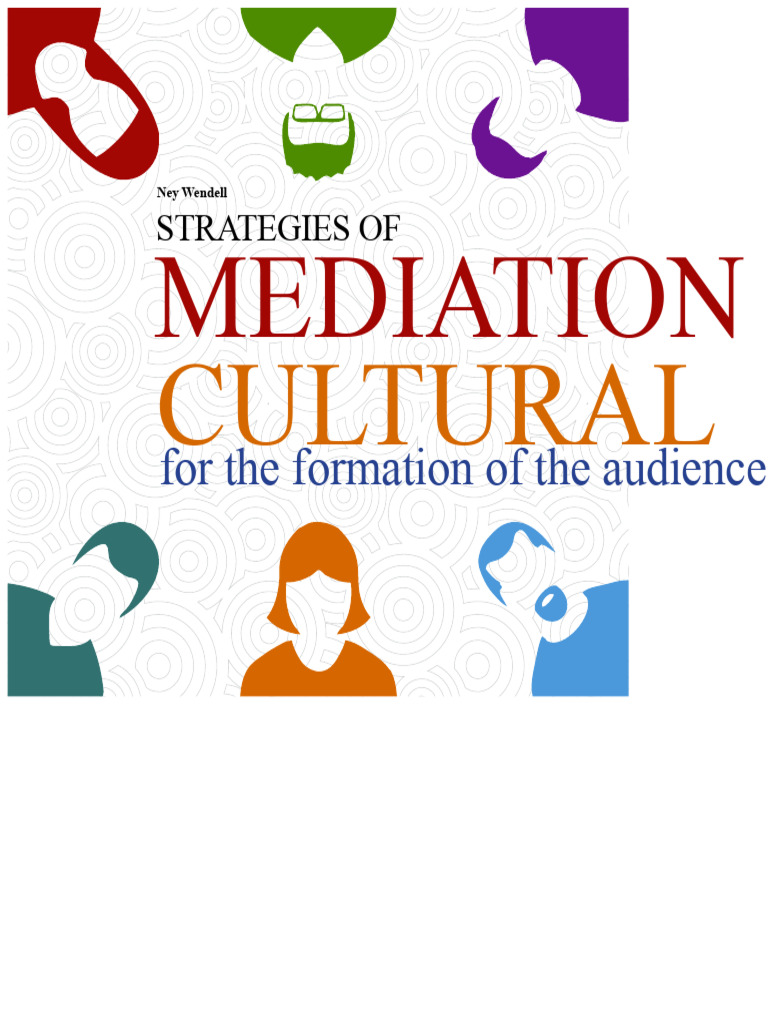 Cultural Mediation Strategies - Ney-Wendell | PDF | Mediation | Experience