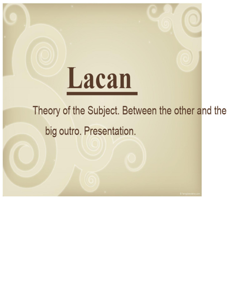 Slides Lacan! | PDF | Jacques Lacan | Psychoanalysis
