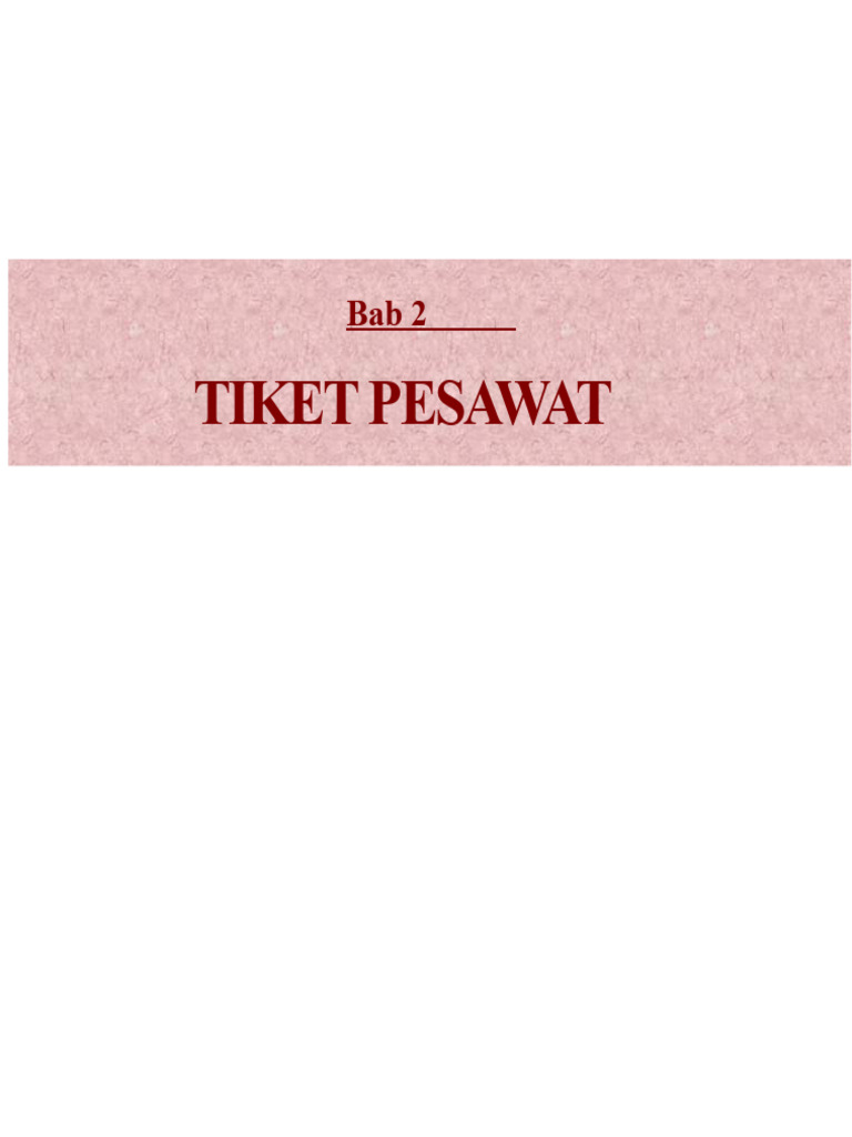 Panduan Lengkap Tiket Pesawat dan E-Ticket | PDF