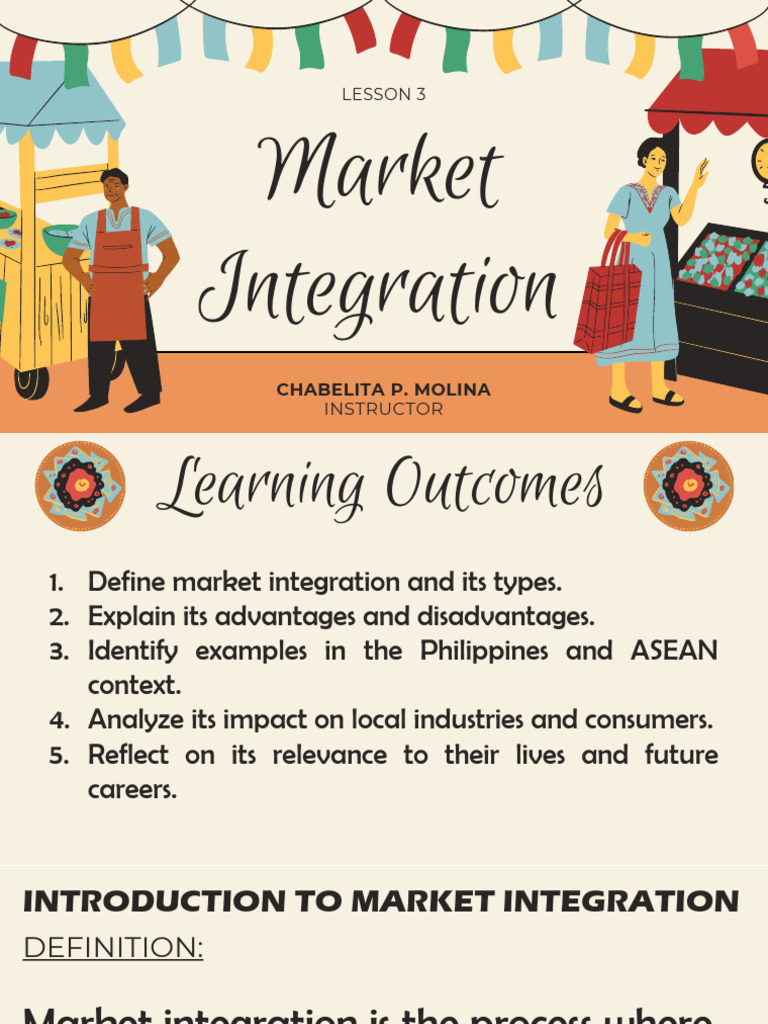 LESSON 3 (Market Integration) | PDF | Asean Free Trade Area | Economies
