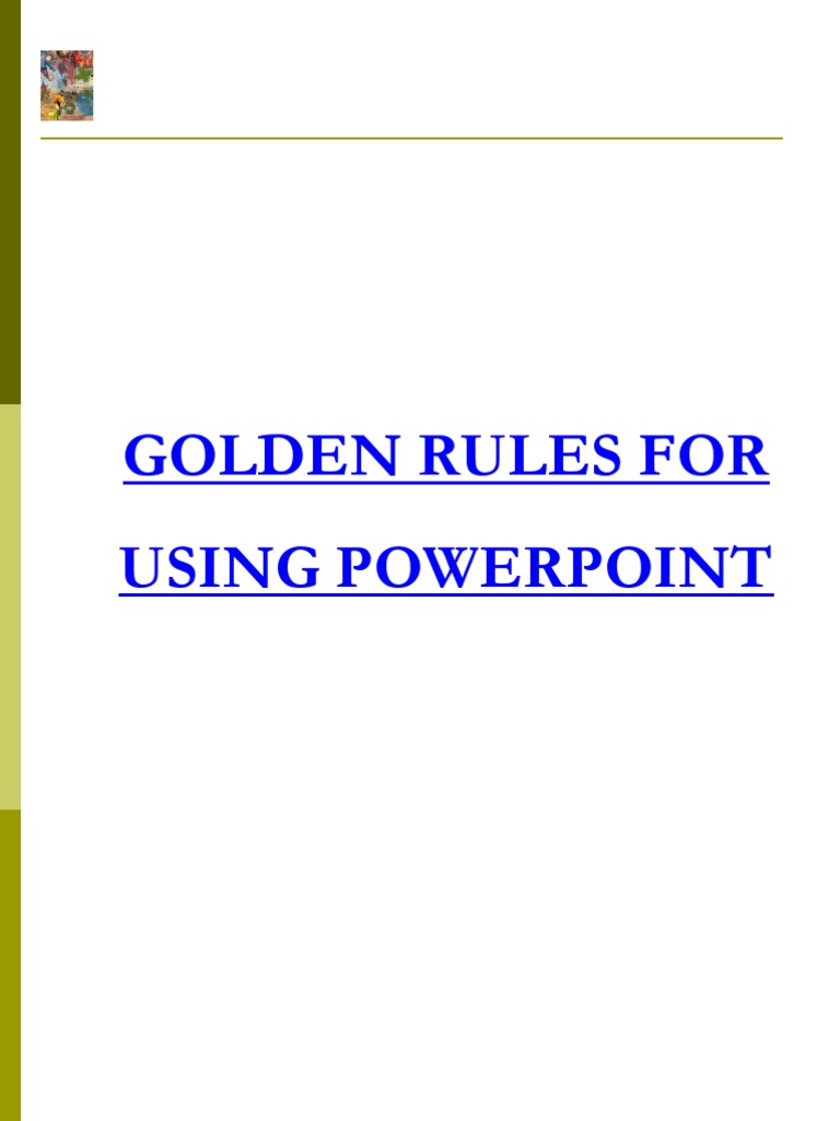 Golden Rules For Using Powerpoint | PDF | Typefaces | Color