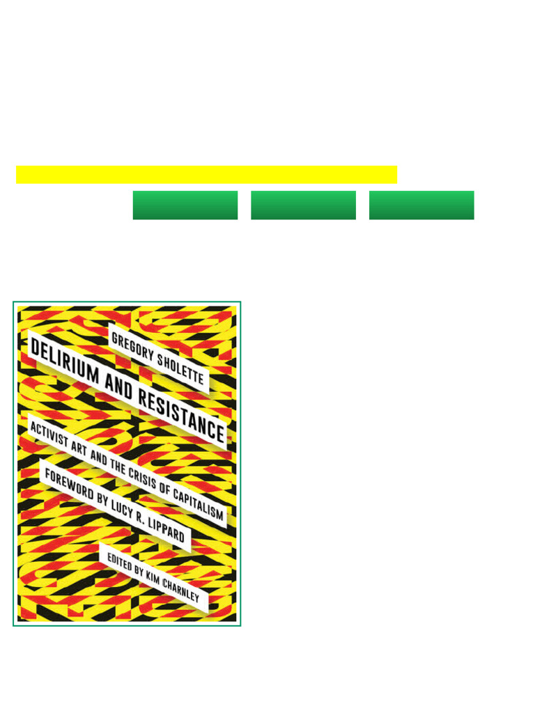 (Ebook) Delirium and Resistance: Activist Art and the Crisis of ...