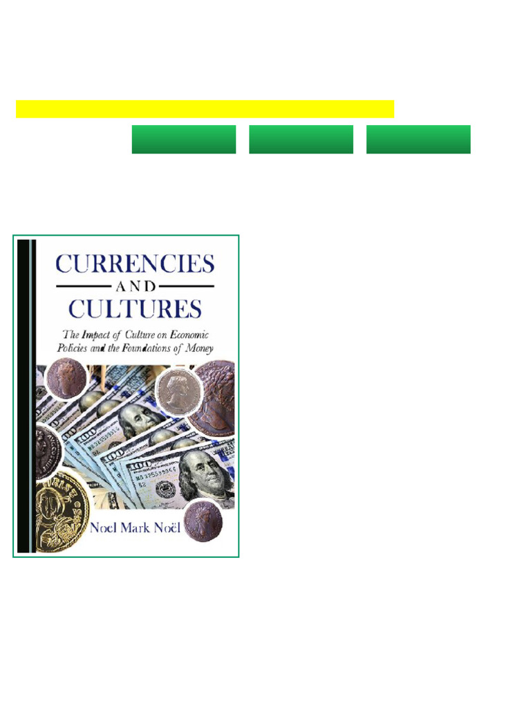 Currencies and Cultures 1st Edition Noel Mark Noël full | PDF