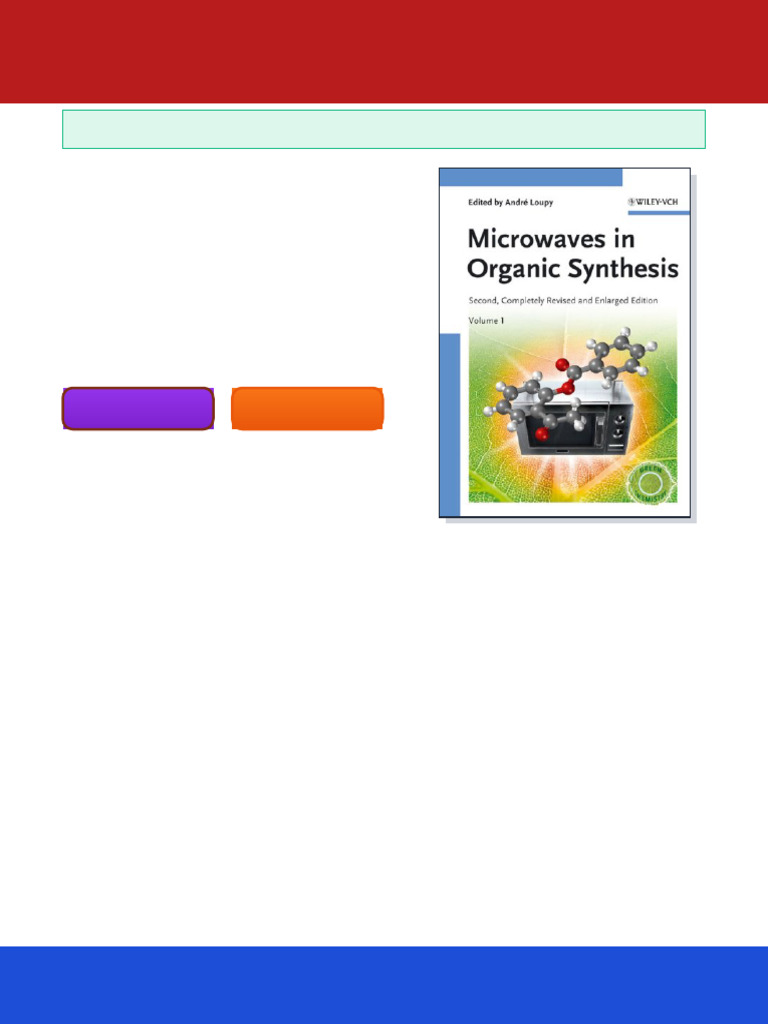 Microwaves in Organic Synthesis in 2 Vol 2 ed 2nd Edition Loupy André. (Ed.) Complete Edition ...