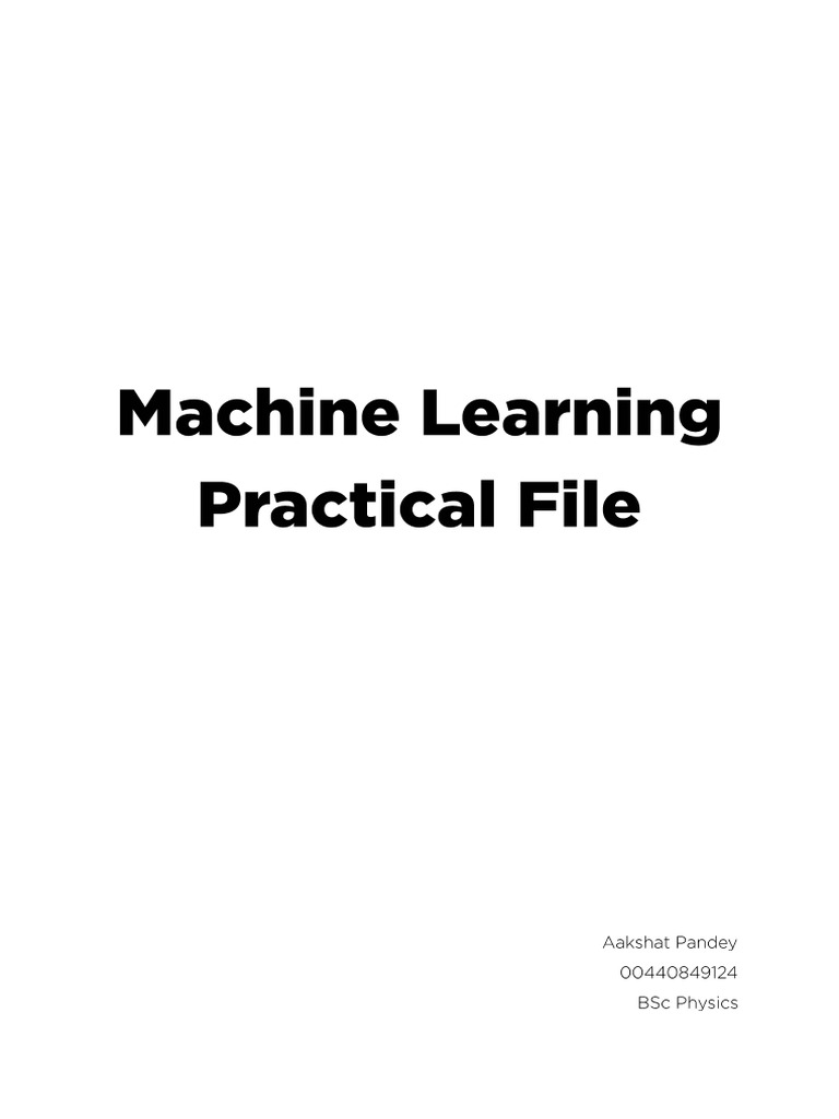 ML Practical File | PDF