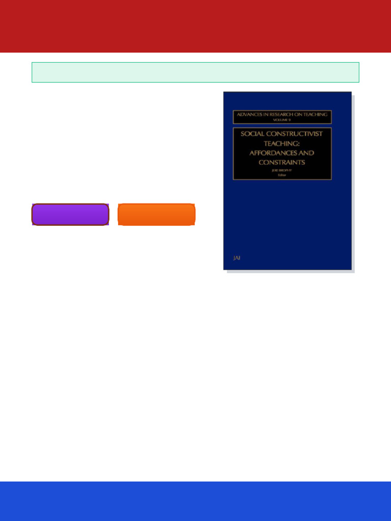 Social Constructivist Teaching Affordances and Constraints Advances in Research on Teaching ...