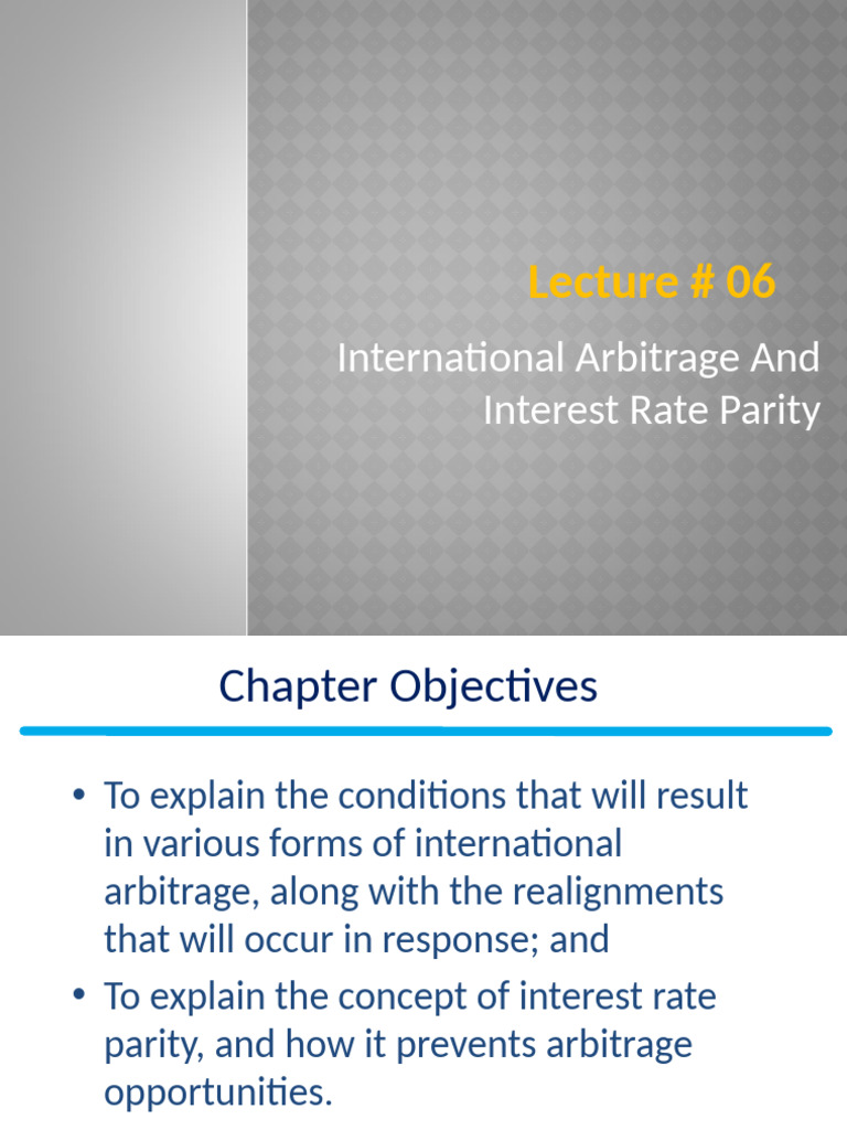 Lecture-International Arbitrage and Interest Rate Parity | PDF ...
