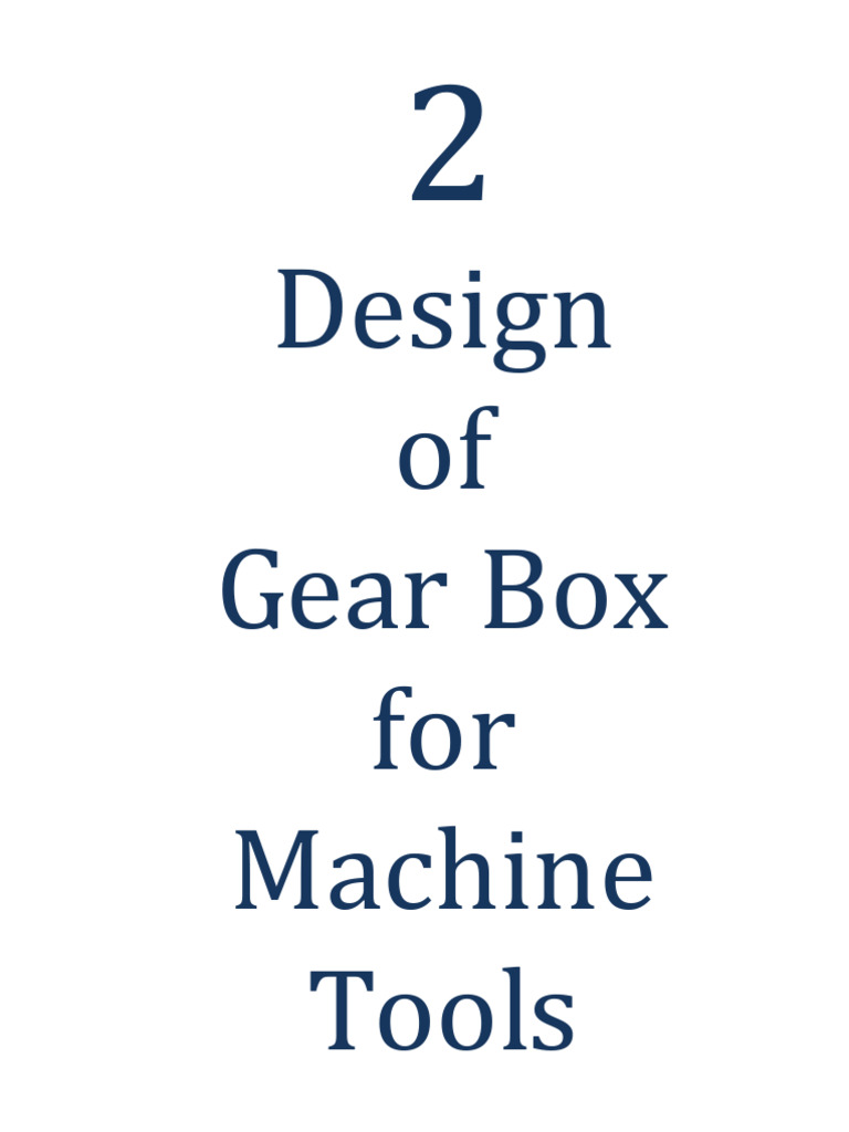 2.design of Gear Box For Machine Toola | PDF | Gear | Machines