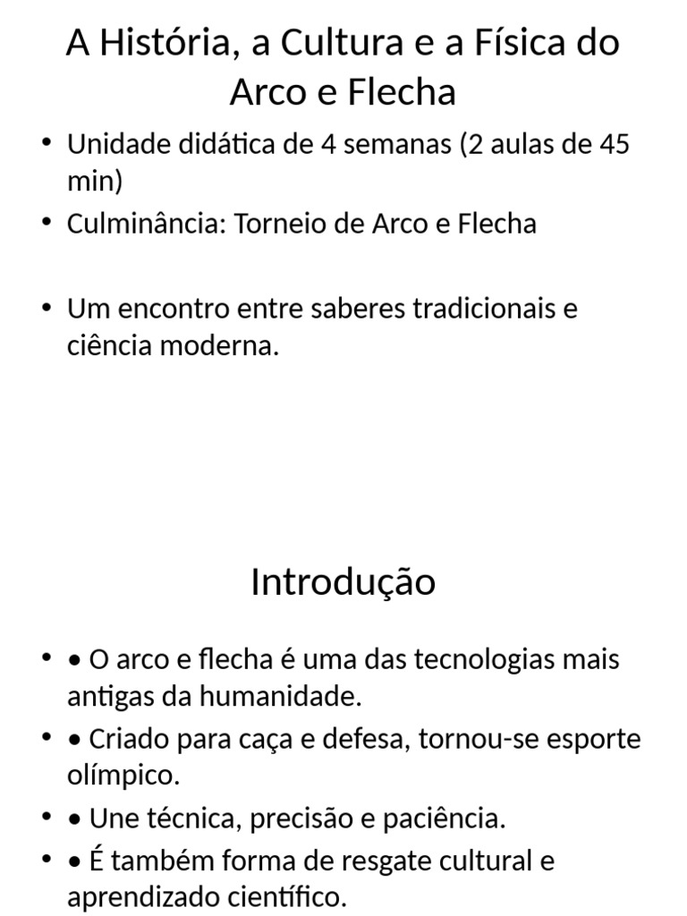 Aula Arco e Flecha | PDF | Arco e flecha | Flecha