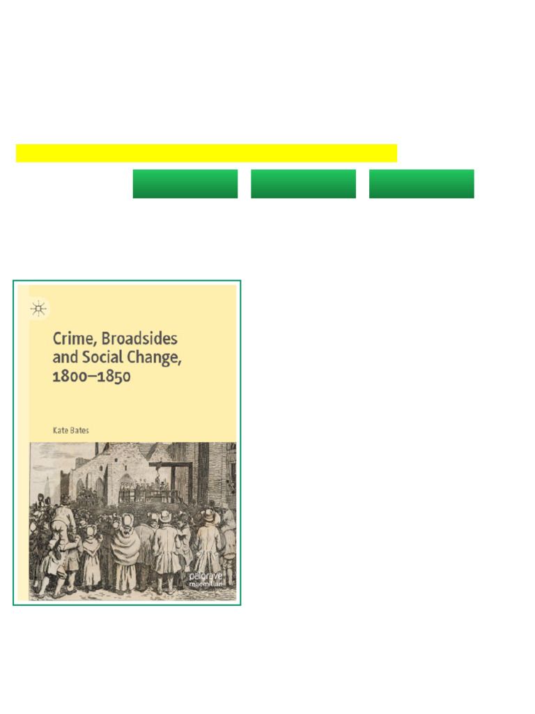 Crime, Broadsides And Social Change, 1800-1850 Kate Bates pdf available ...