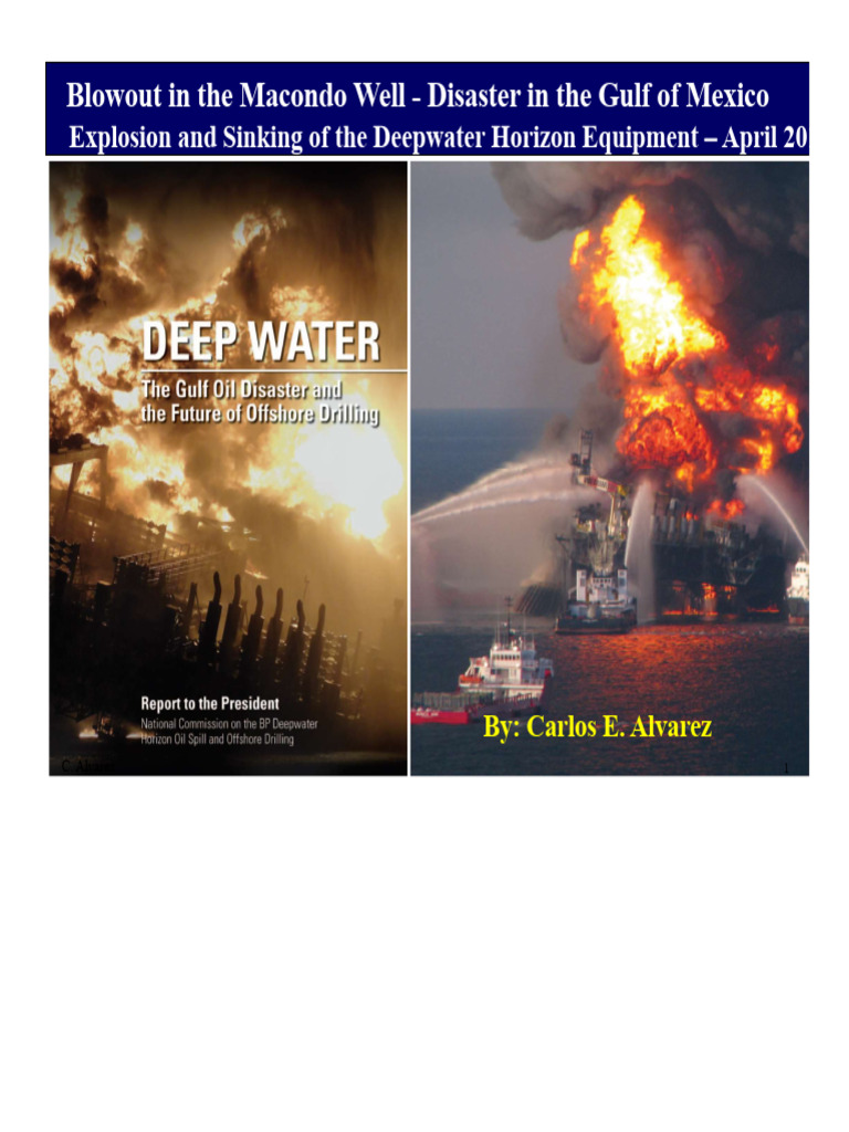 Explosion in El Pozo Macondo and Its Consequences. by - Carlos E ...