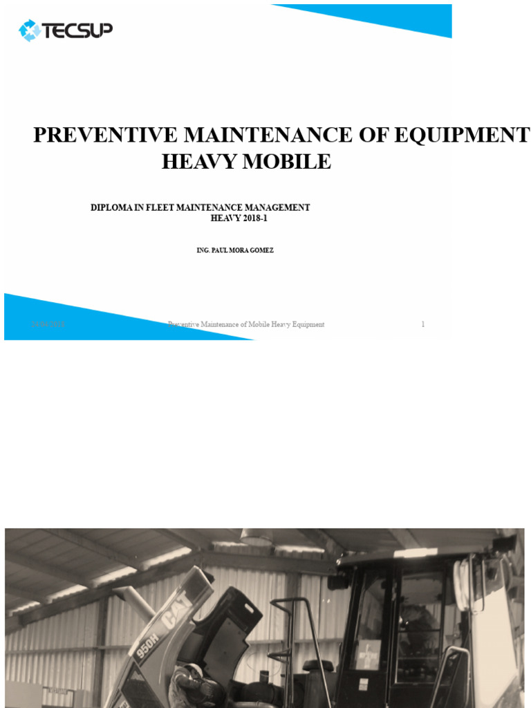 Presentation Preventive Maintenance Heavy Mobile Equipment | PDF ...