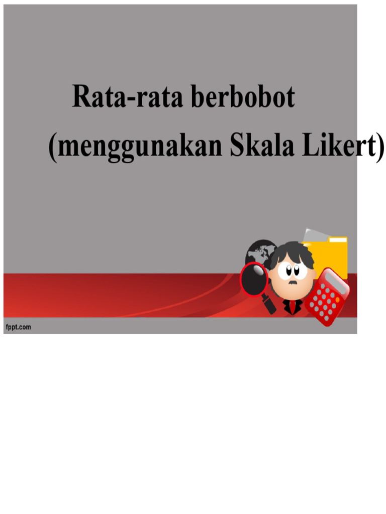 Rata-rata Tertimbang dan Skala Likert | PDF
