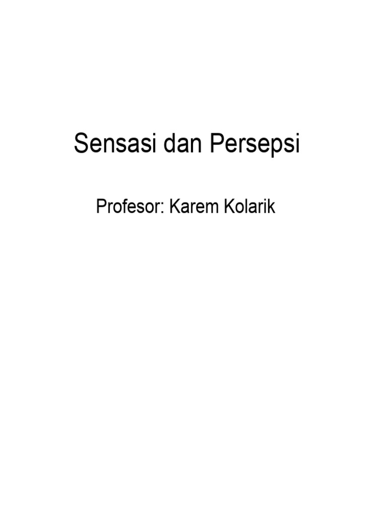Sensasi dan Persepsi: Proses dan Faktor | PDF