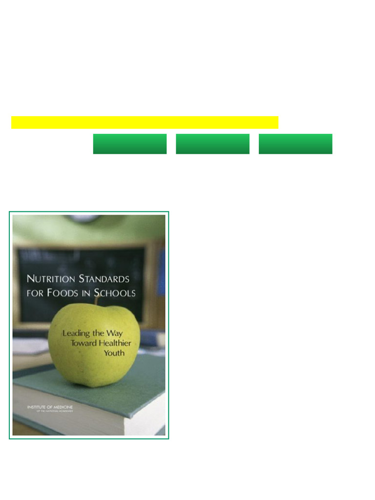 Nutrition Standards for Foods in Schools Leading the Way Toward ...