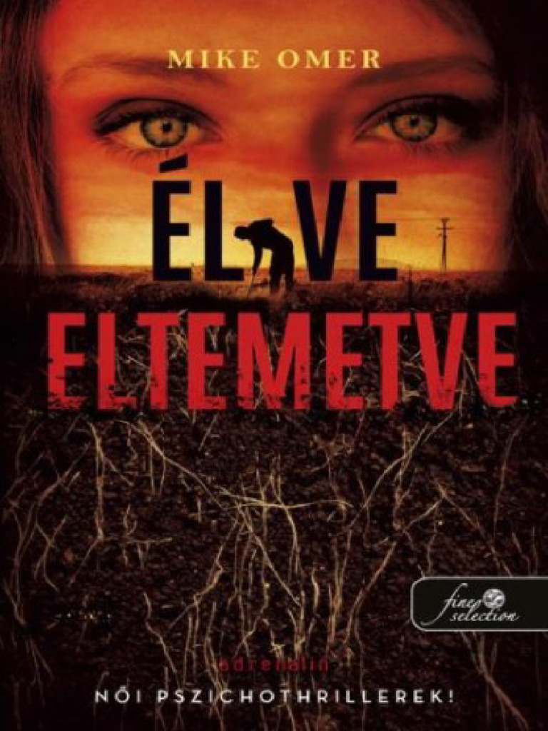 Mike Omer - Élve Eltemetve (Zoe Bentley 2.) | PDF