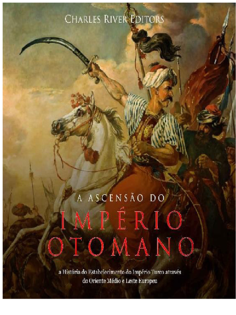 The Rise of The Ottoman Empire - Charles River Editors | PDF | Crusades ...
