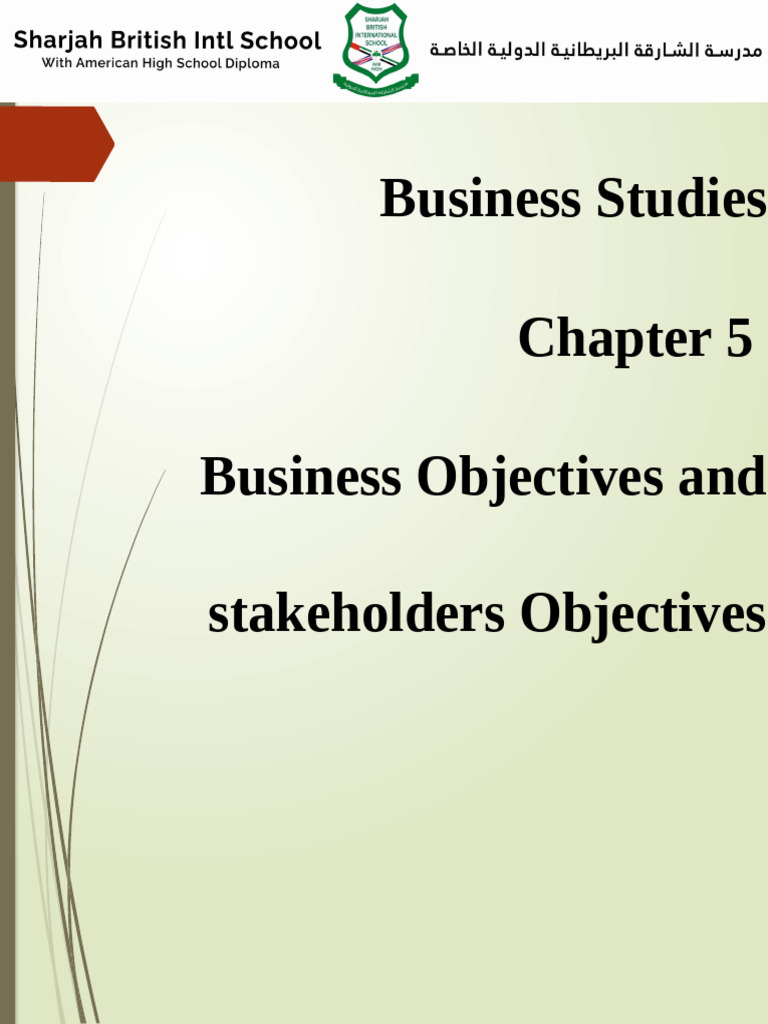 Week 6 - Chapter 5 Business Objectives and Stakeholders Objectives ...