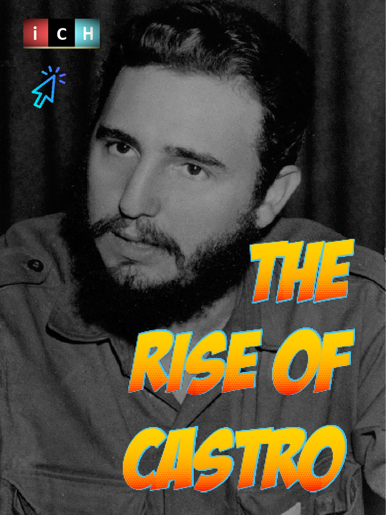 Rise Castro Starter Lessons 2023 | PDF | Fidel Castro | Fulgencio Batista