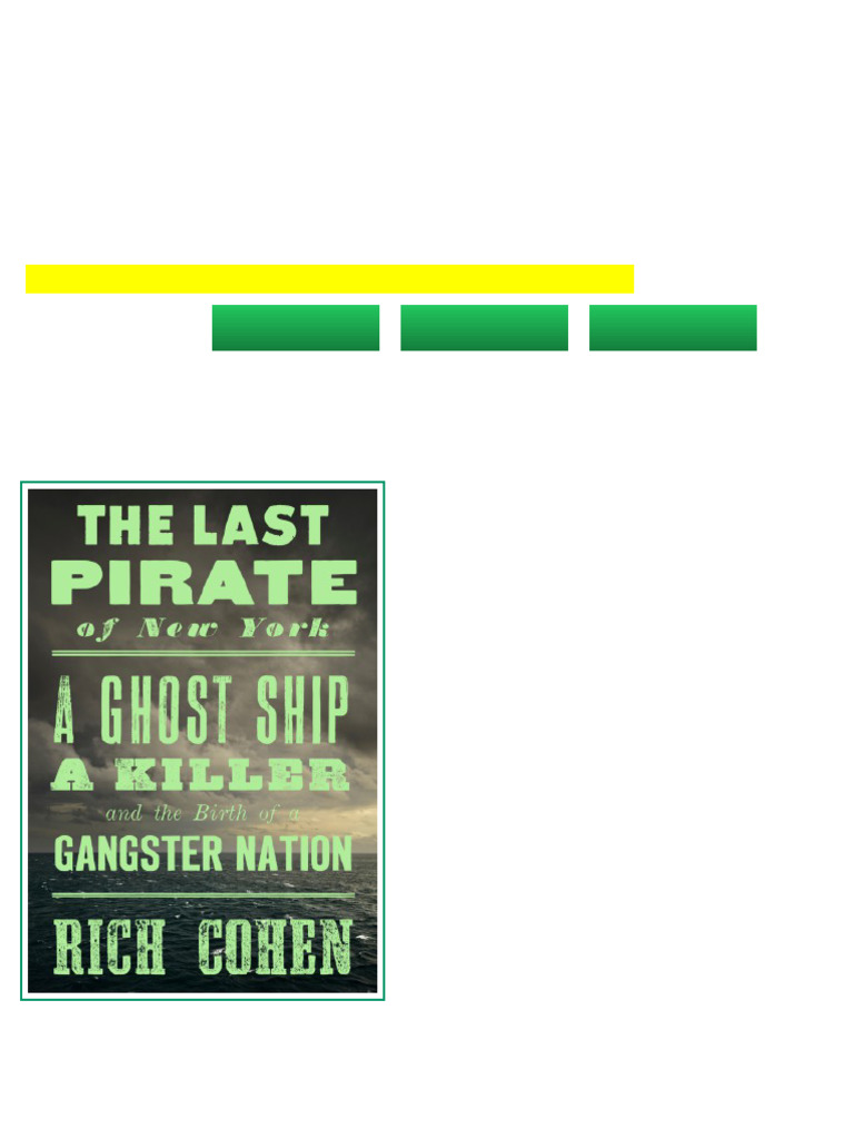 The last pirate of New York a ghost ship a killer and the birth of a ...