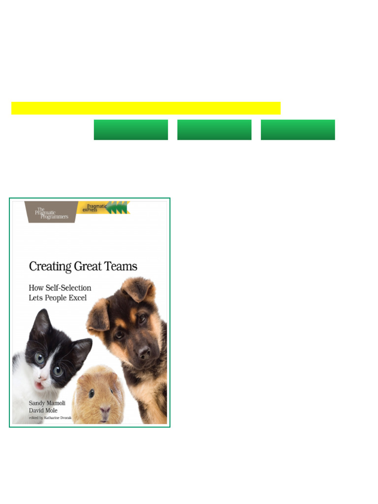 Creating Great Teams How Self Selection Lets People Excel 1st Edition ...