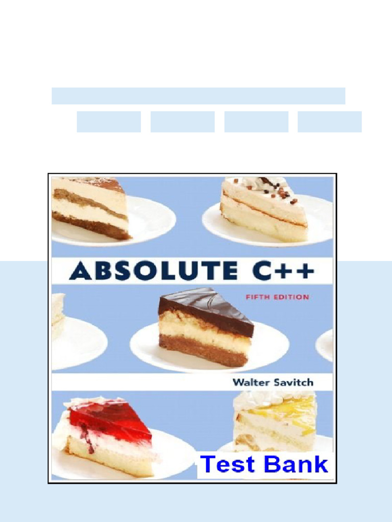 Absolute C++ 5th Edition Savitch Test Bank full digital chapters | PDF ...