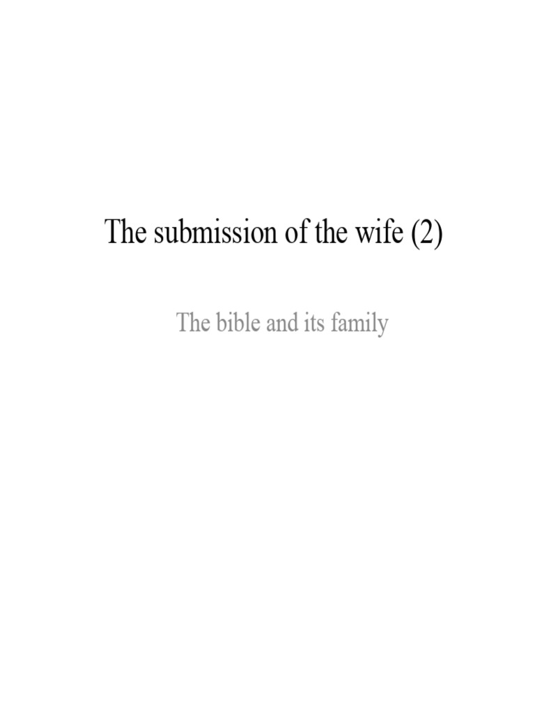 Biblical Submission of Wives Explained | PDF | Adultery | Paul The Apostle